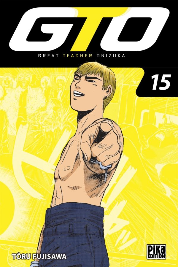 GTO 15 - Great Teacher Onizuka - Edition 20 ans - Mix-Image.ch