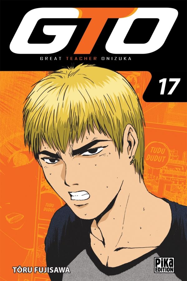GTO 17 - Great Teacher Onizuka - Edition 20 ans - Mix-Image.ch
